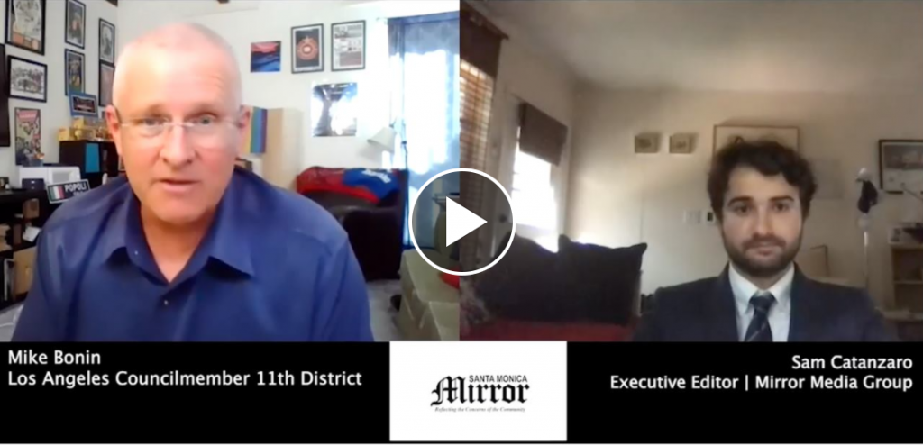 Interview: Mike Bonin Talks Homelessness, COVID-19 and More - Santa ...